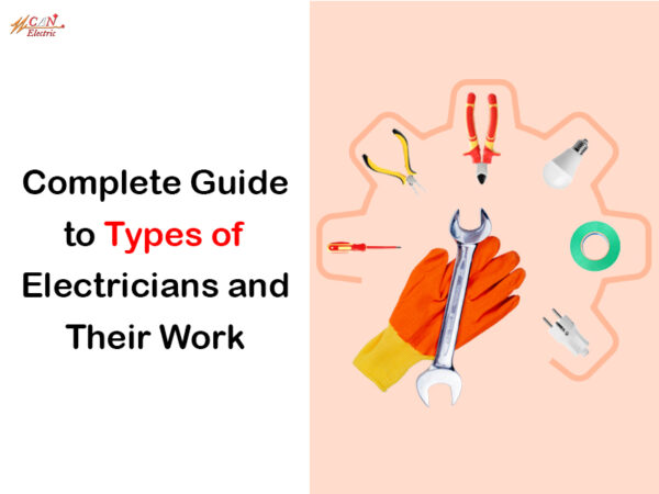 Complete Guide to Types of Electricians and Their Work